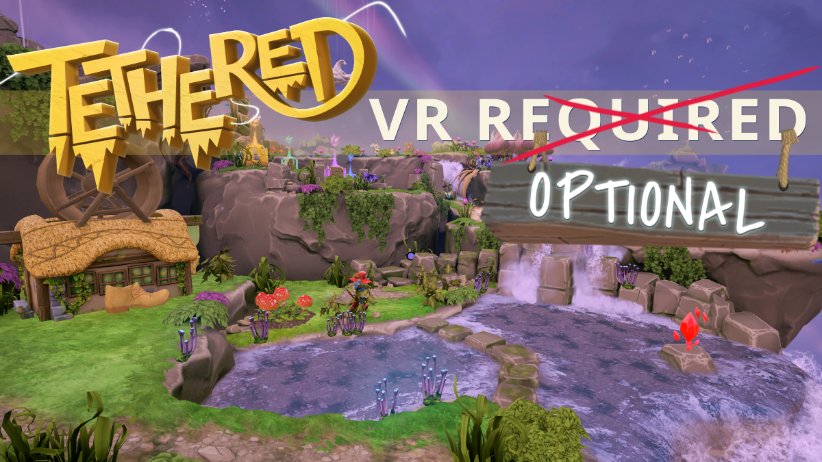 TETHERED strategy VR game now playable without VR